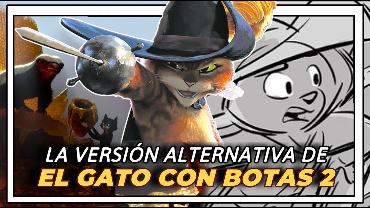 La Versión Descartada de El Gato con Botas 2 - ''Las 9 vidas y los 40 ...