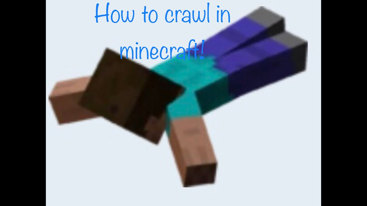 How to crawl in Minecraft - YouTube
