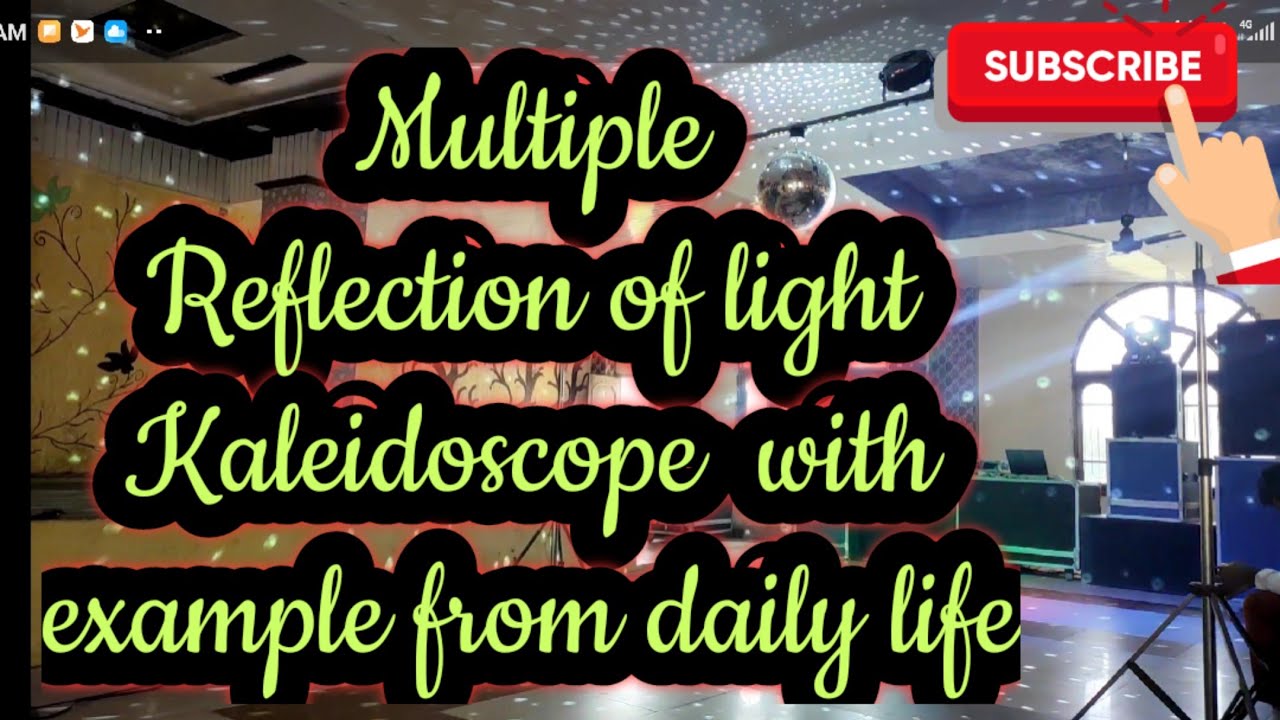 Kaleidoscope Multiple Reflection Of Light example From Daily Life kaleidoscope-multiple-reflection-of-light-example-from-daily-life