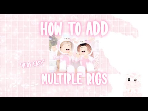 HOW TO ADD MULTIPLE RIGS *very easy* - YouTube