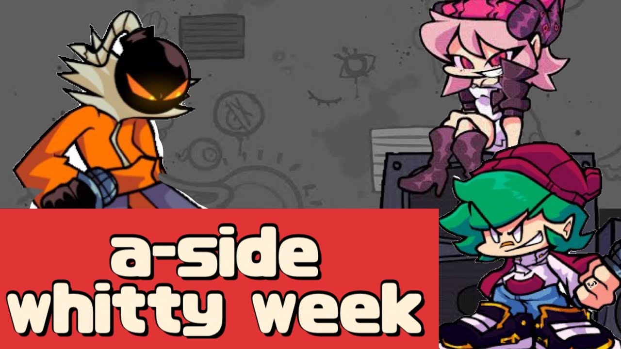 Friday Night funkin a-side whitty week - YouTube