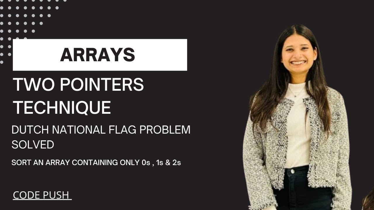 Dutch National Flag Algorithm in Java | Sort 0s, 1s, 2s Without Sorting | Two Pointer Approach ...
