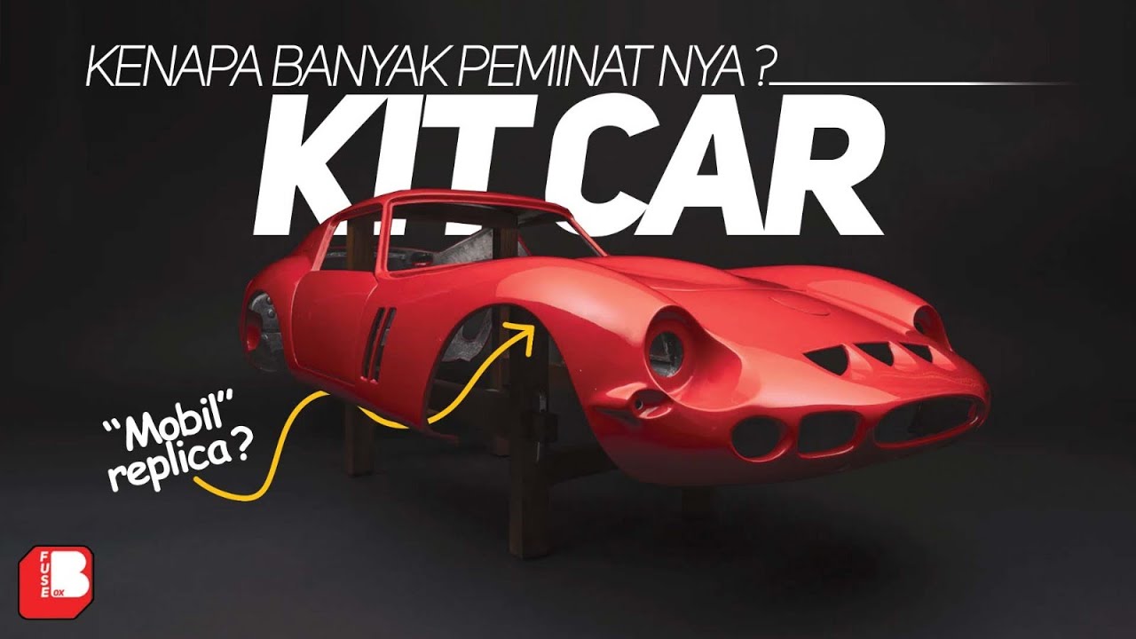 Apa Itu Kit Car ??? | Kenapa Kit Car Banyak Peminat nya ? - YouTube