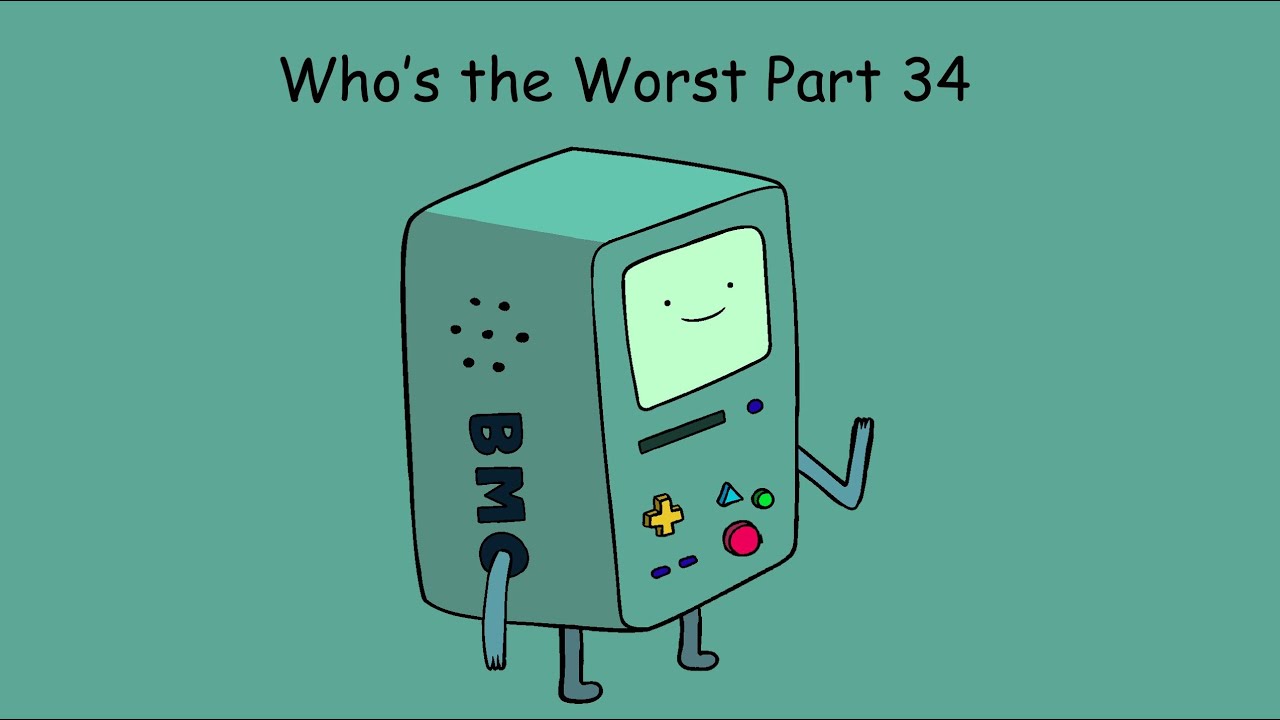 Who's The Worst Part 34 - YouTube