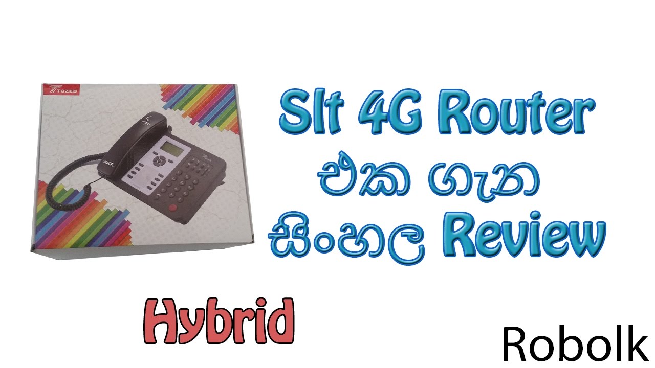 slt 4g router review (slt 4g router එක ගැන සිංහල විස්තරය ) - YouTube