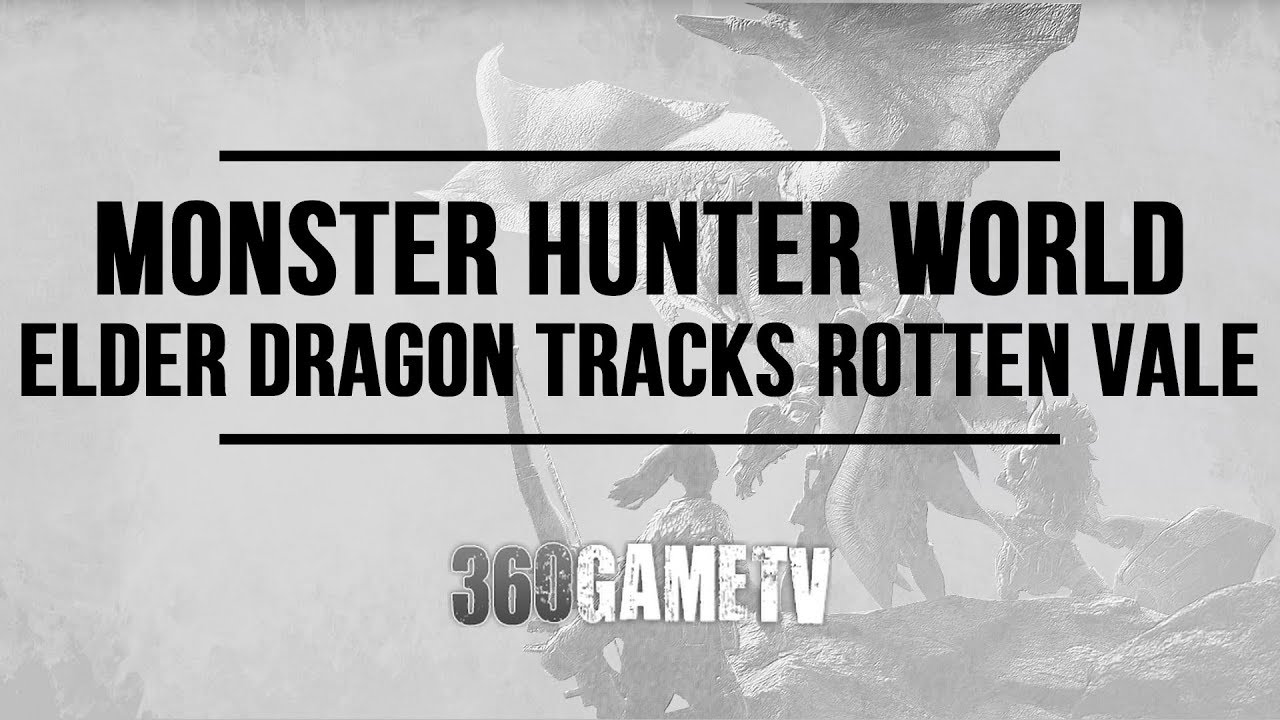 Monster Hunter World Elder Dragon Track Locations in Rotten Vale (How ...
