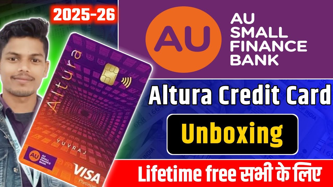 Au Bank Altura Credit Card Unboxing | Au Bank Lifetime Free Credit Card ...