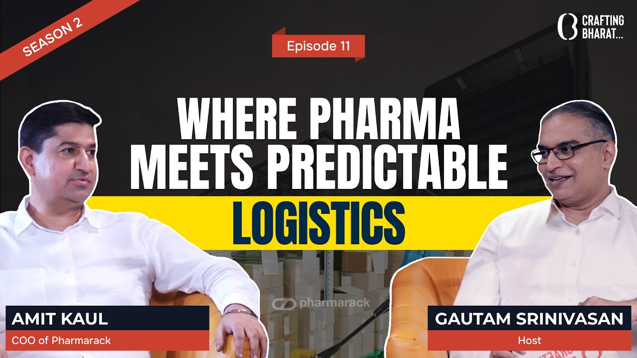 Crafting Bharat: Season 2 | Ep 11 | Amit Kaul, COO of Pharmarack - YouTube