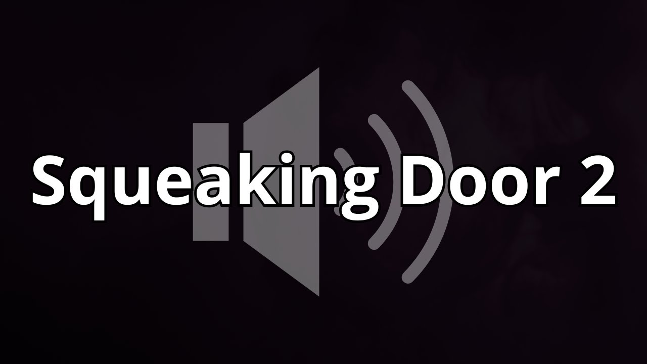 Squeaking Door Sound Effect 2 - YouTube