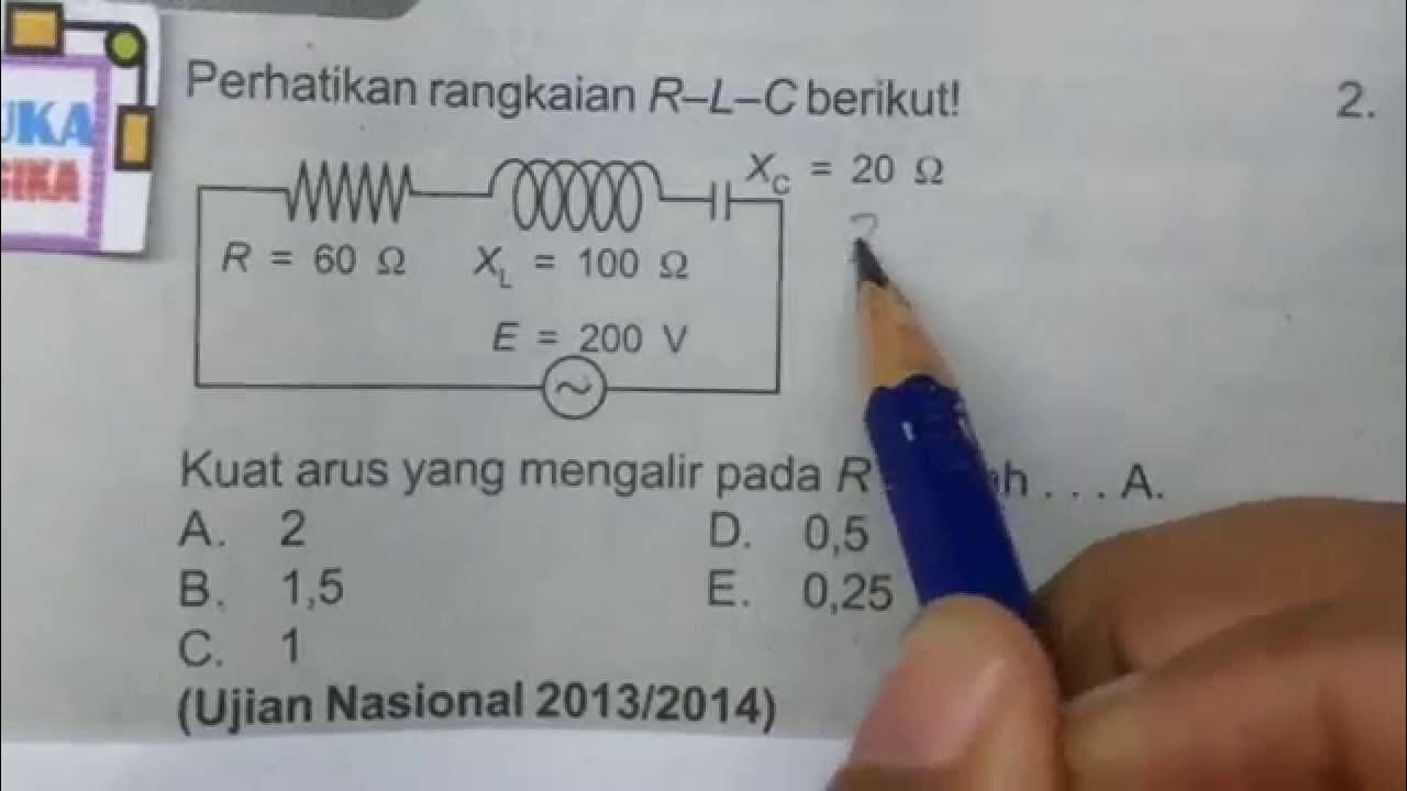 Rangkaian R-L-C -menentukan kuat arus dan impedensi- fisika SMA - YouTube