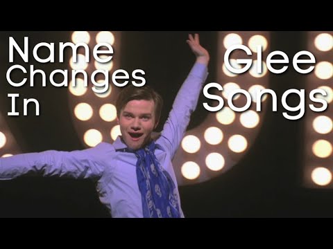 Glee: Name Changes In Songs - YouTube