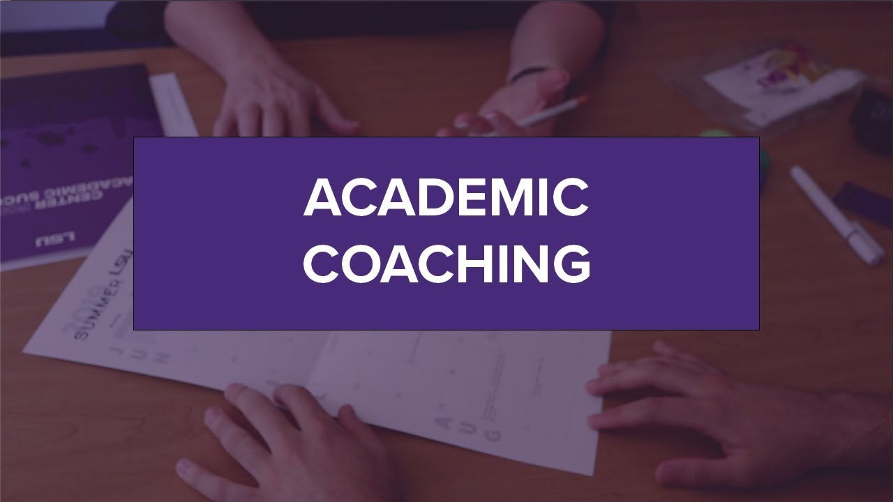 Academic Coaching - LSU Center for Academic Success - YouTube