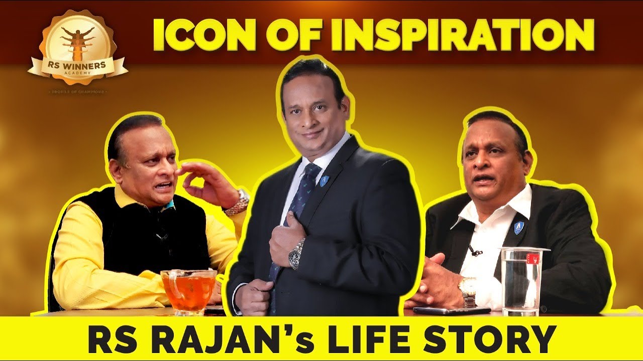 Icon of Insipration - RS Rajan's Inspring Life Story | Become a Winner | RS Winners Academy ...