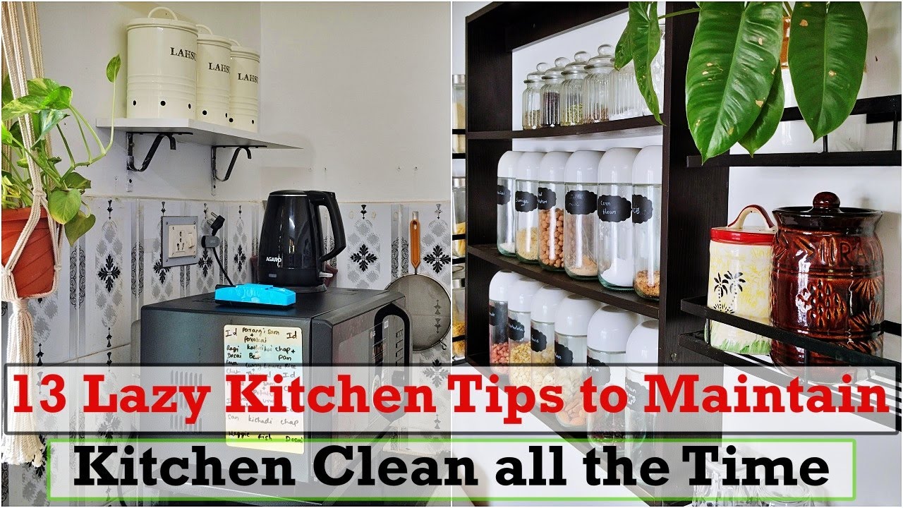 13 Lazy Kitchen Tips to Maintain Kitchen Clean all the Time | Easy ...