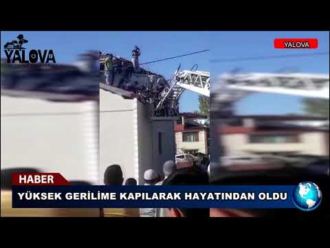 YÜKSEK GERİLİME KAPILARAK HAYATINDAN OLDU