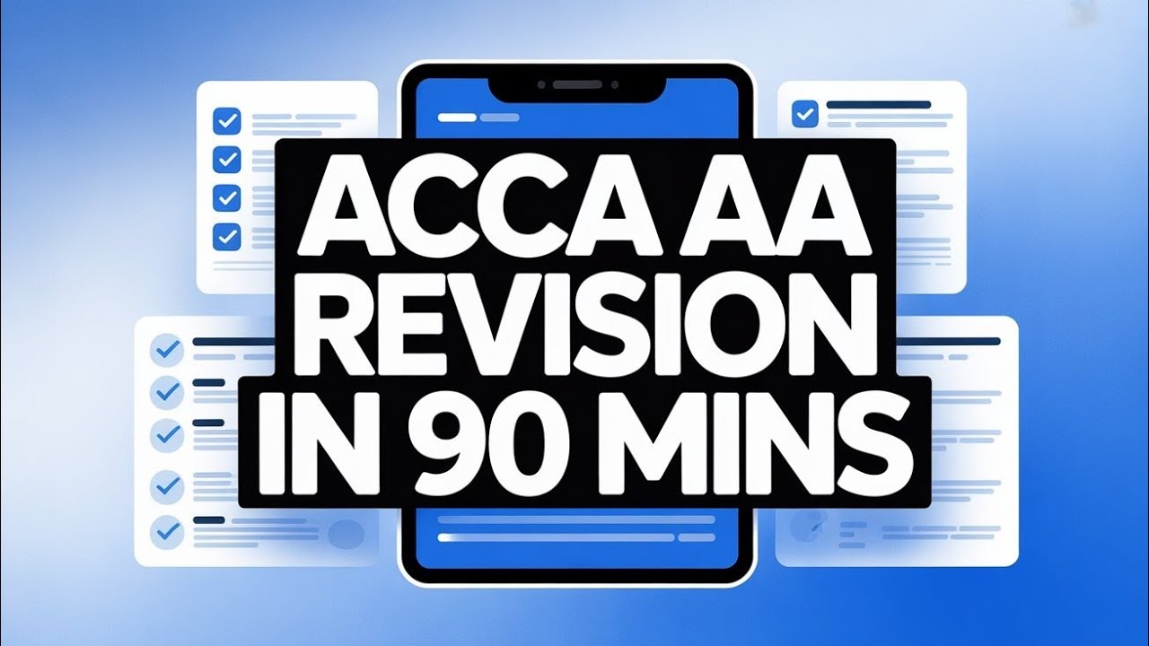 ACCA AA THE FINAL REVISION PART 2 IN ENGLISH - YouTube