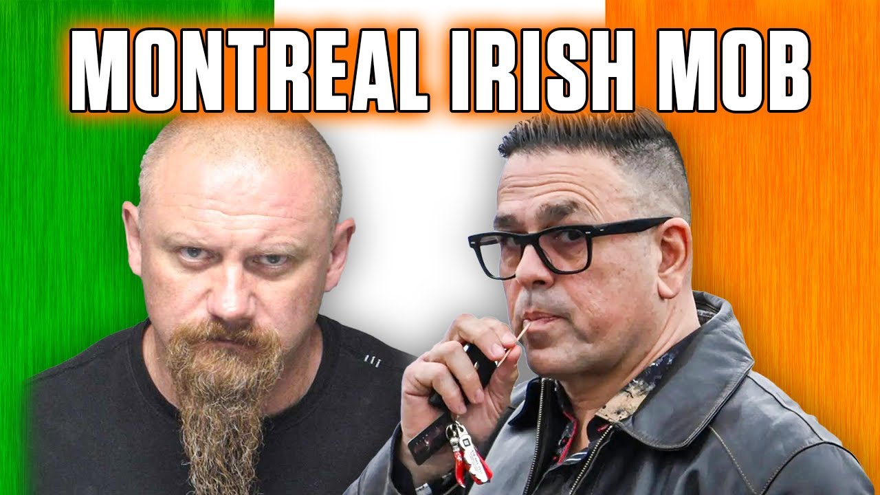 Montreal Irish Mob: What West End Gang Leadership Looks Like in 2025 ...