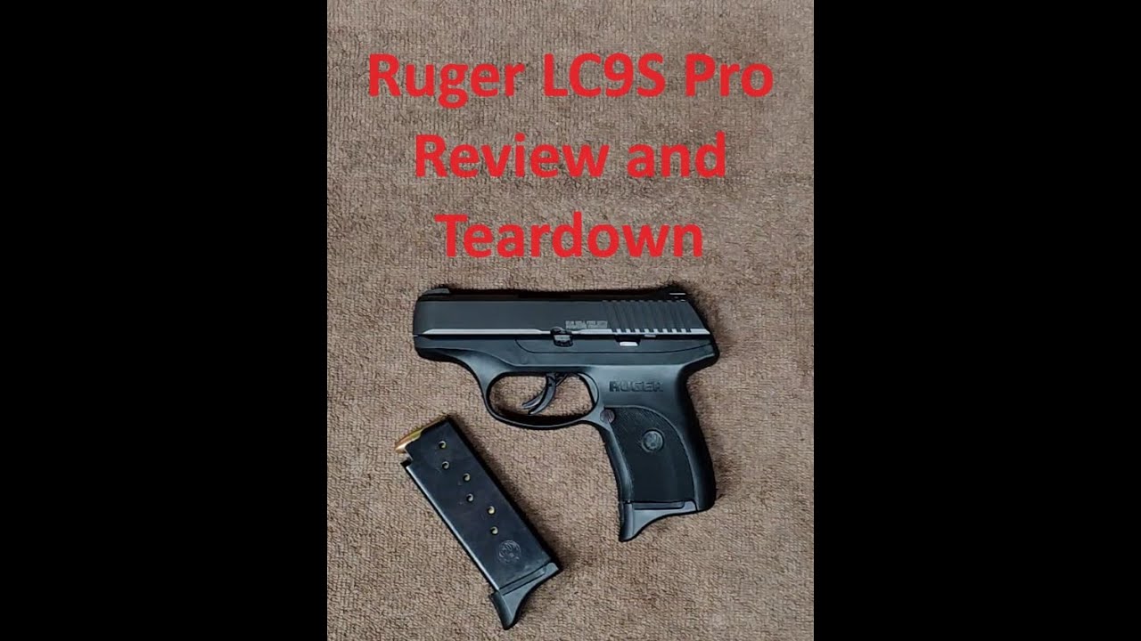 Ruger LC9S Pro Review and Field Strip - YouTube