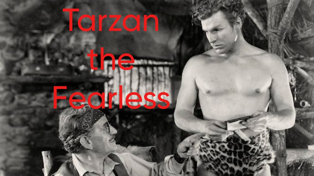 Tarzan The Fearless - (1933) Remastered by Hollywood magic Productions ...