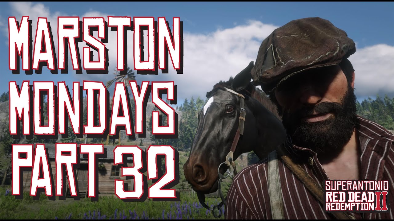 A Very Special Marston Mondays at Pronghorn Ranch, Part 32 in Red Dead ...