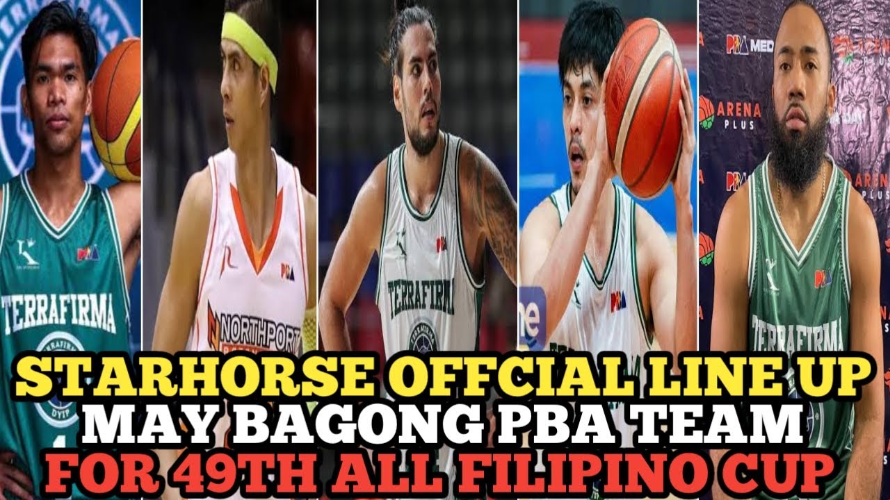STARHORSE SHIPPPING LINES OFFICIAL I PBA NEW TEAM COMPLETE LINE UP FOR PBA 49TH ALL FILIPINO CUP ...