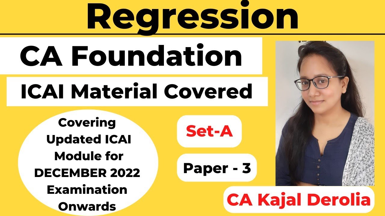 CA FOUNDATION | Regression | Set-A of ICAI Module | Paper 3 ...