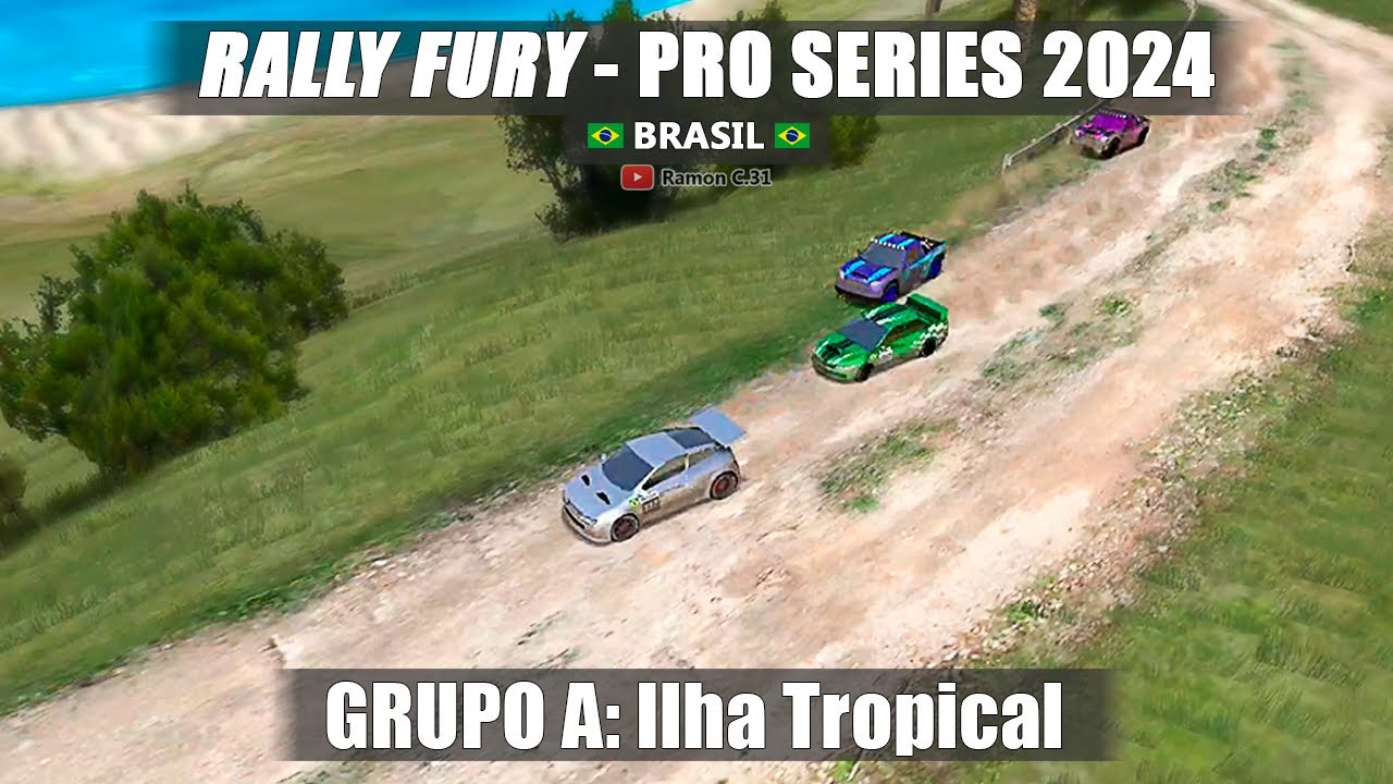 RALLY FURY PRO SERIES 2024 #17: GRUPO A - ILHA TROPICAL - YouTube