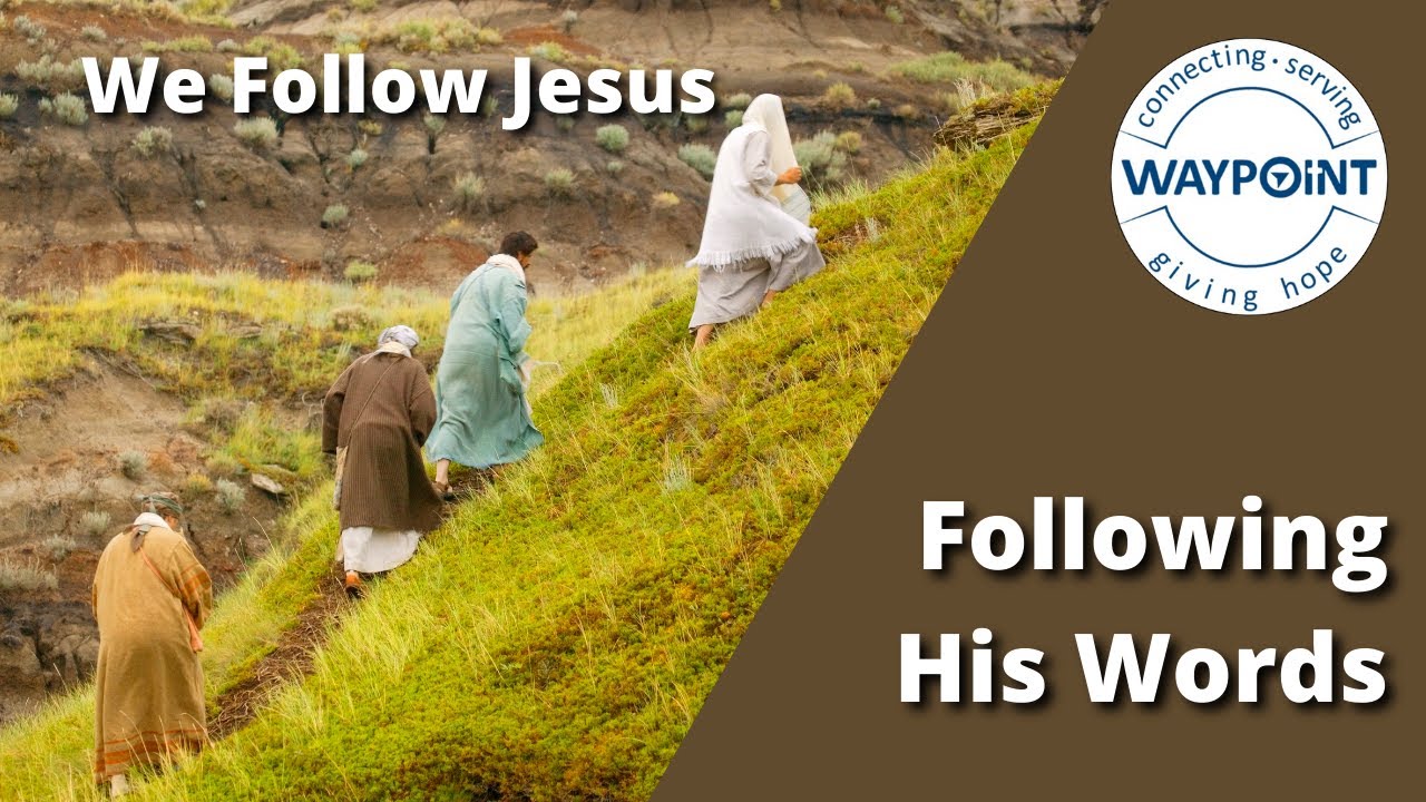 We Follow Jesus - Following His Words - 02-12-23 - YouTube