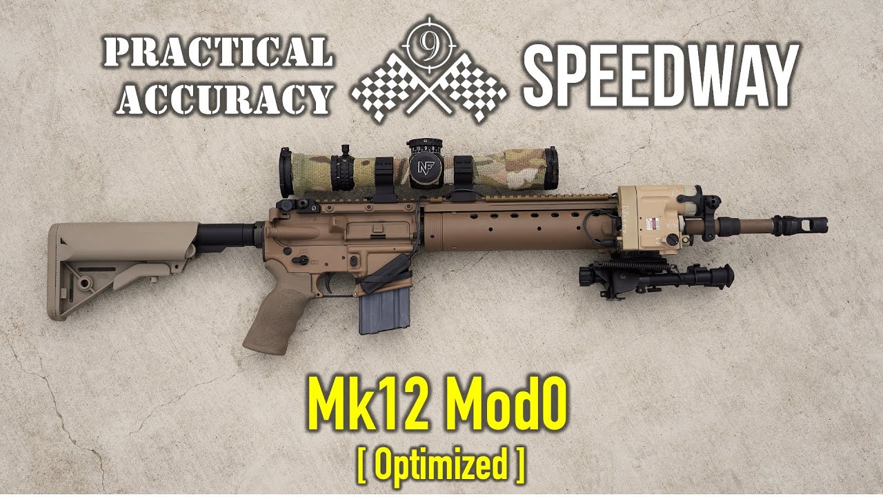 🥇 Mk12 (Optimized) 🏁 Speedway [ Long Range On the Clock ] - Practical ...
