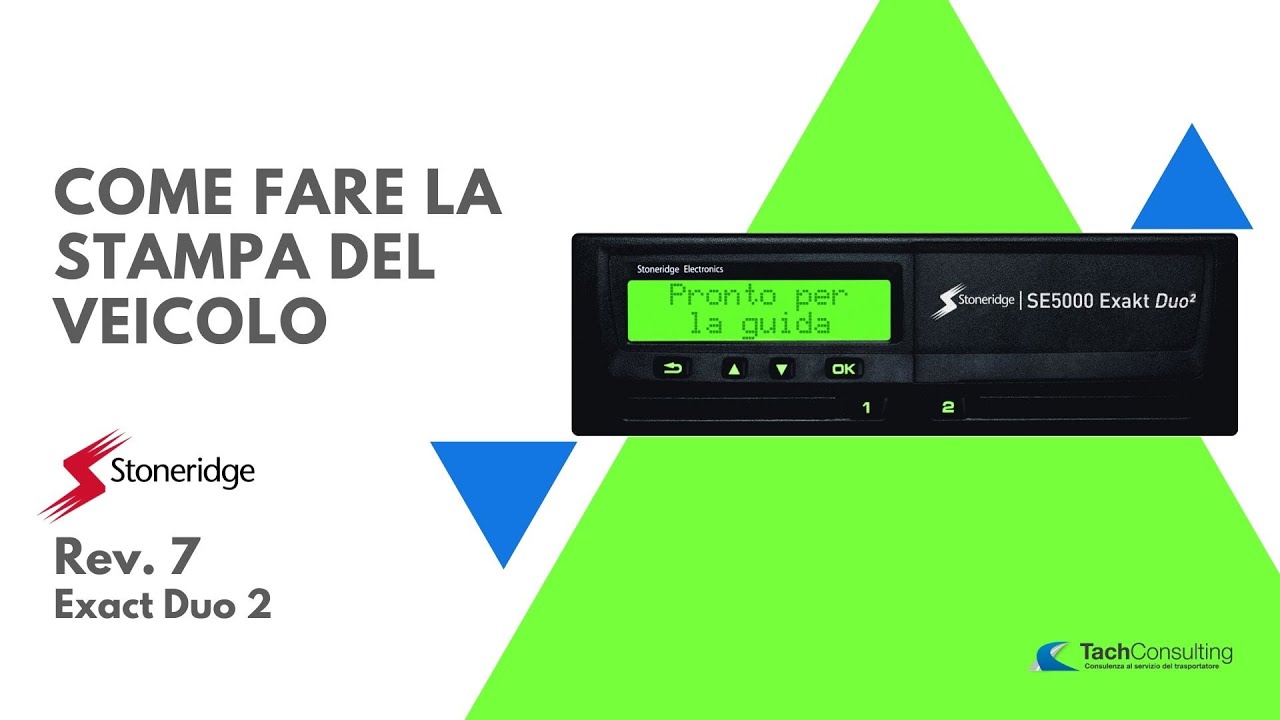 STONERIDGE - Come fare la stampa del veicolo (v. 7 - SE5000 Exact Duo 2 ...