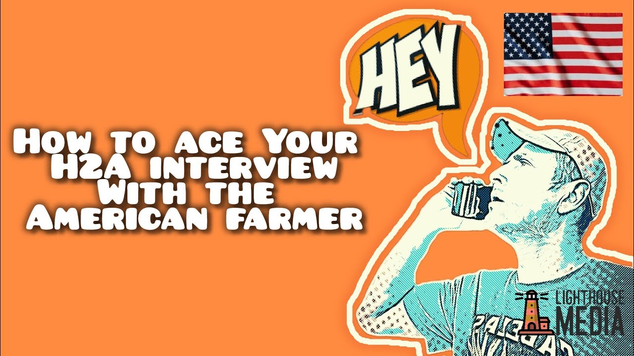 How to ace your interview with the American farmer! And questions you ...