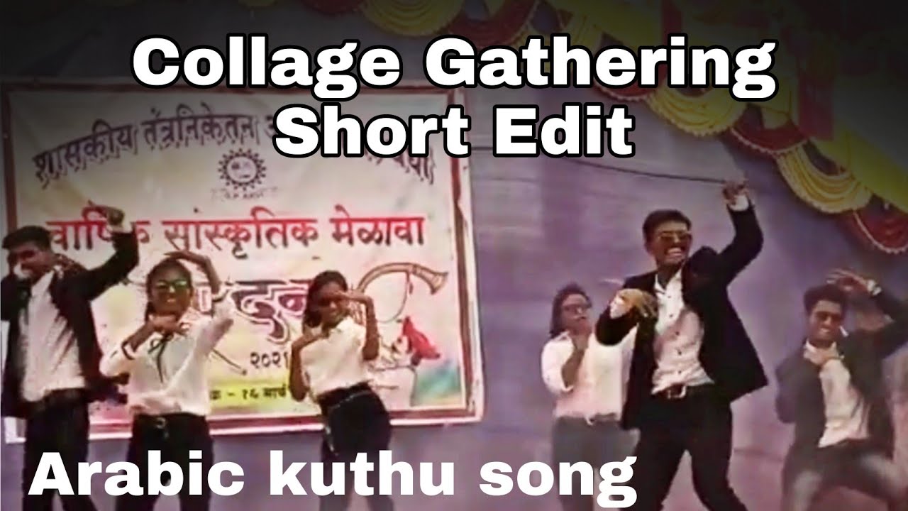 Arabic kuthu song, Collage gathering short edit ,GP Arvi - YouTube