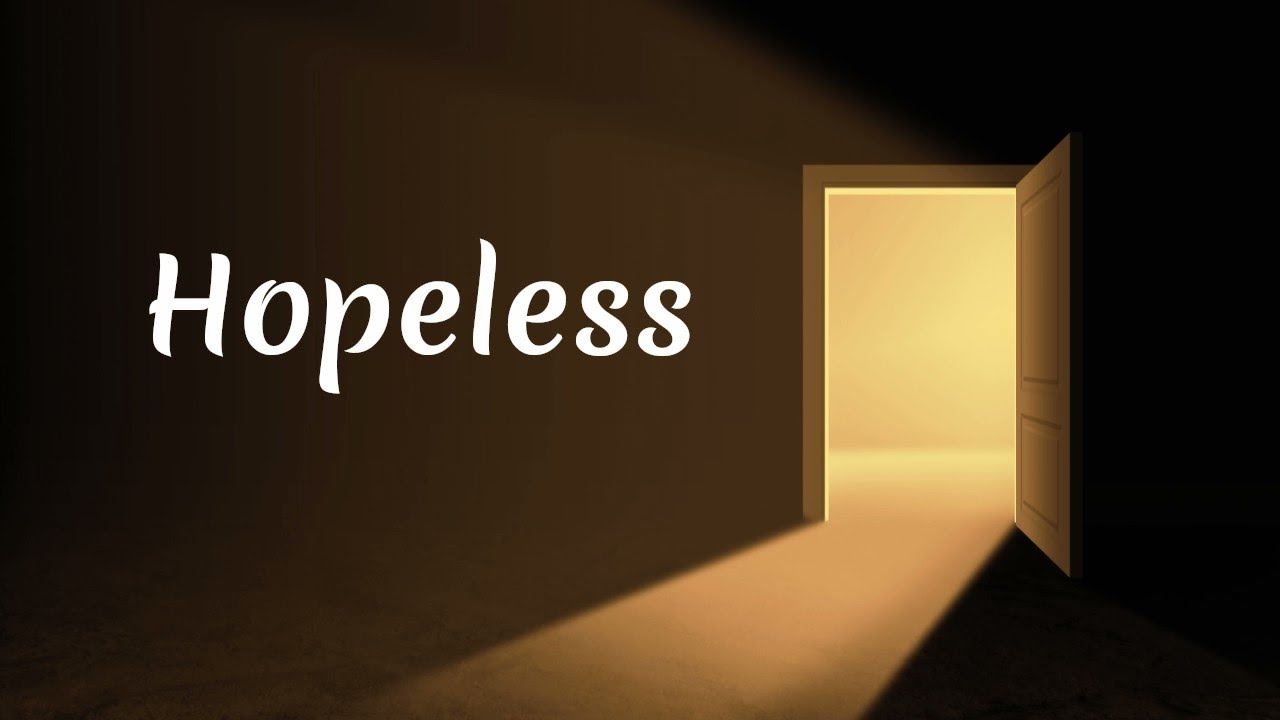 Hopeless | Motivation to gain hope once more - YouTube