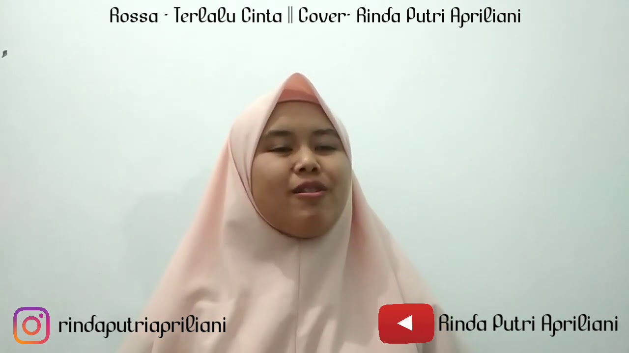 Terlalu Cinta~Rossa || Cover Rinda Putri Apriliani - YouTube