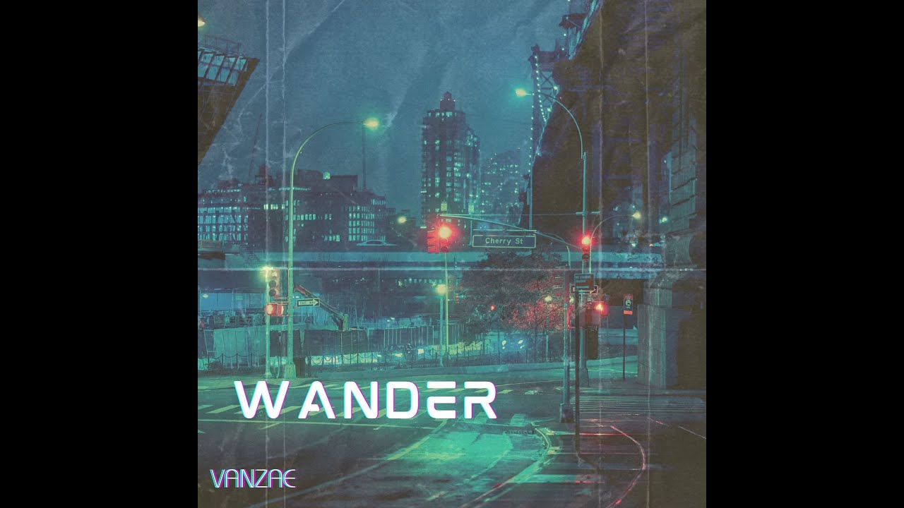 VANZAE - Wander (Official Audio) - YouTube