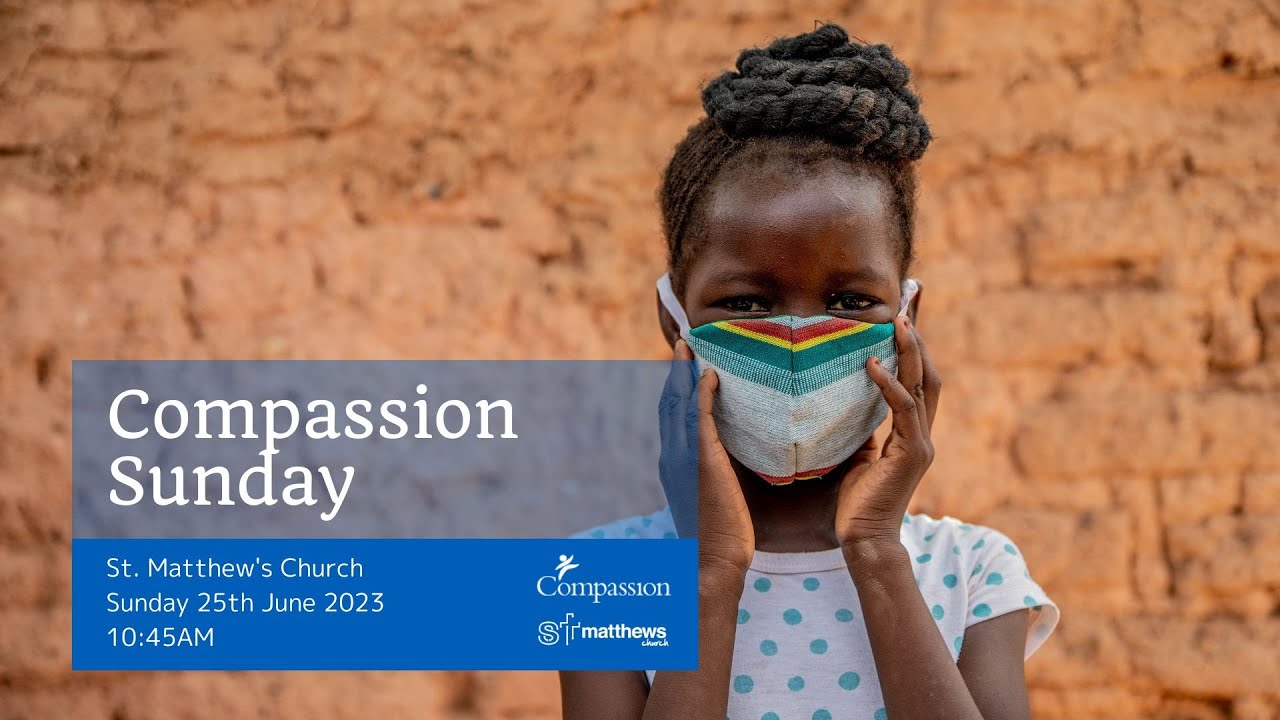 Compassion Sunday | Morning Praise | 10:45am | Sunday 25th June 2023 ...