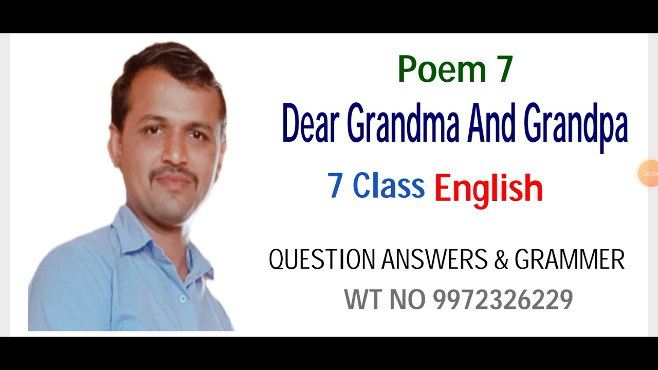 CLASS 7 ENGLISH poem 7 Grandma and Grandpa # Question Answers (With ...