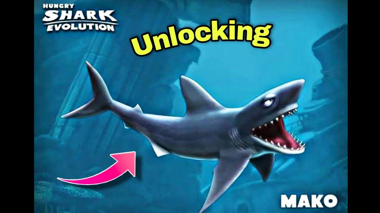 Unlocking Mako Shark 🐋|Hungry Shark Evolution. - YouTube