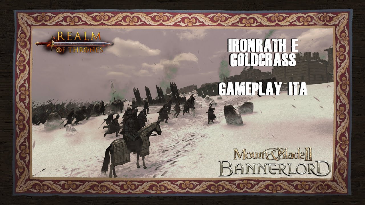 Mount & Blade II Bannerlord: Realm of Thrones Mod | Ironrath e ...