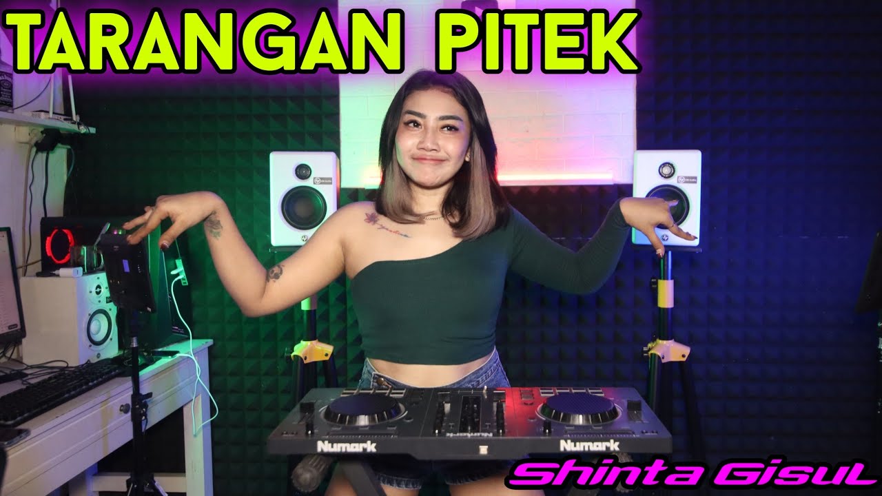 DJ Tarangan Pitek X Thailand Style - Shinta Gisul ( official video ...
