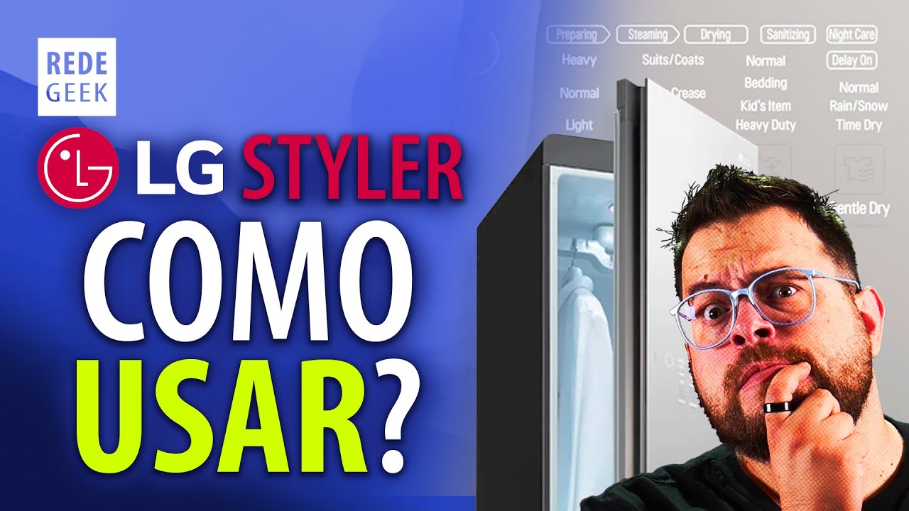 COMO USAR um LG STYLER? Tudo que você queria saber! - YouTube