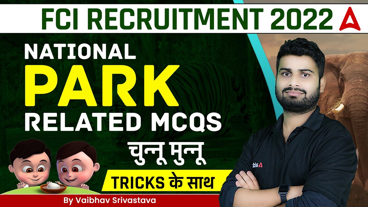 FCI RECRUITMENT 2022 | FCI GA | National Park Related MCQs By Vaibhav ...