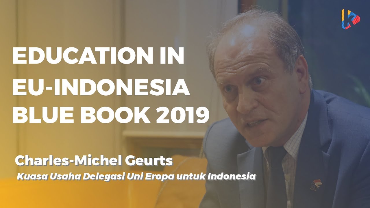 Charles-Michel Geurts - Education in EU-Indonesia Blue Book 2019 ...