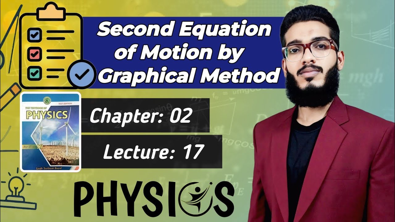 Derivation of Second Equation of Motion by Graphical Method | Class 11 ...