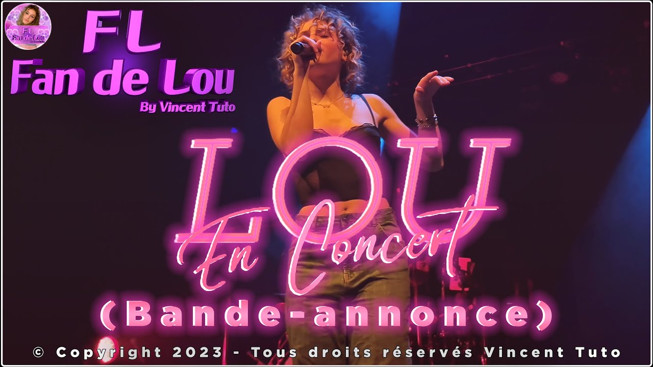 (Bande-Annonce) Lou - En Concert/Papillons Tour - YouTube