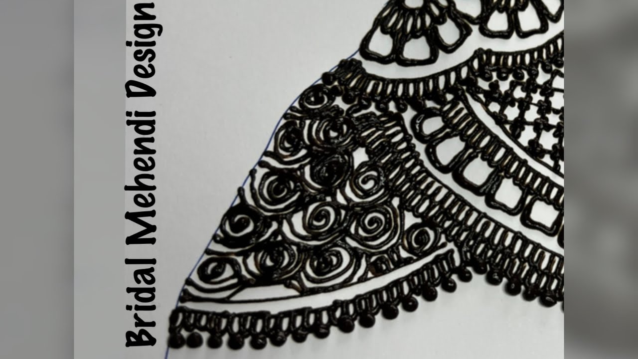 Bridal Mehendi Design Part 1 - Hira’s Mehendi Corner - YouTube