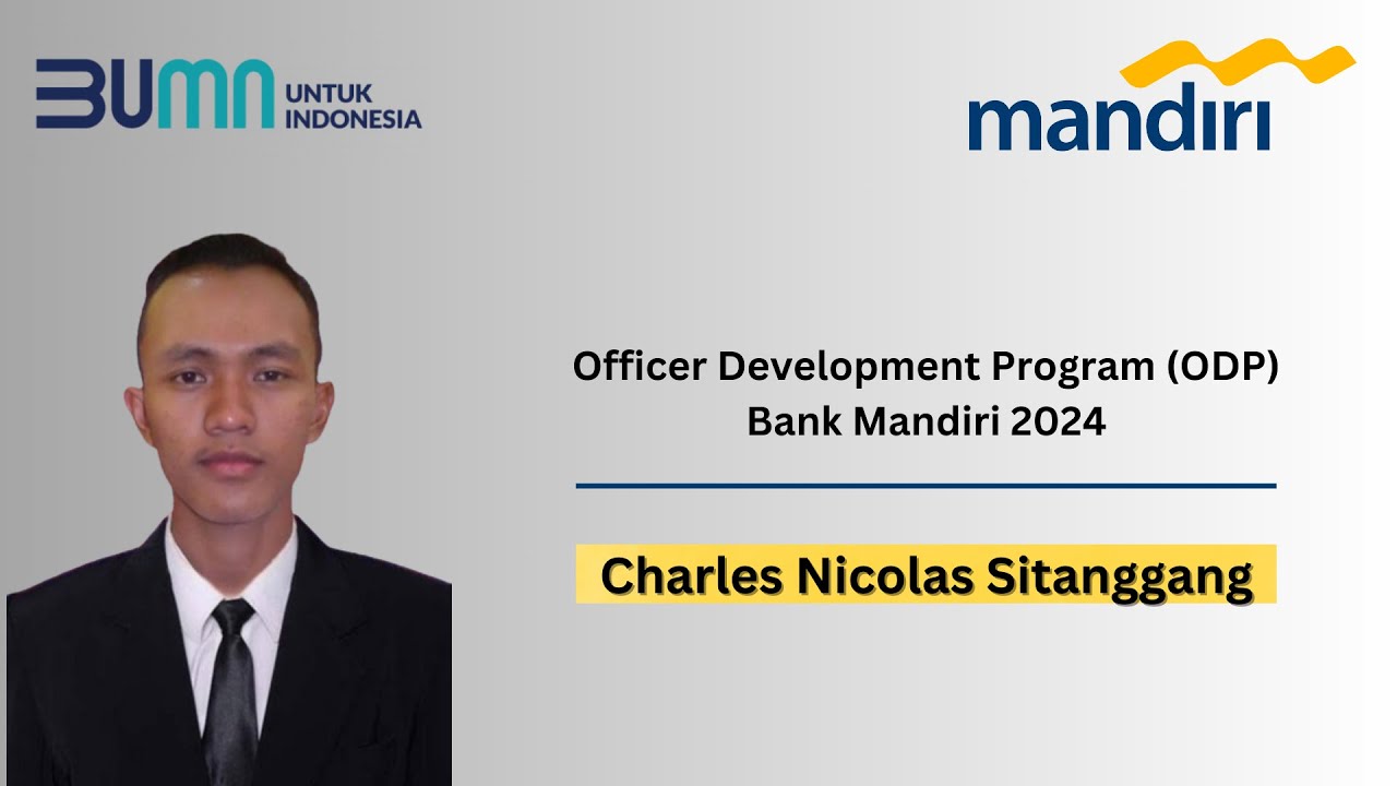 Officer Development Program (ODP) Bank Mandiri 2024 - Charles Nicolas ...