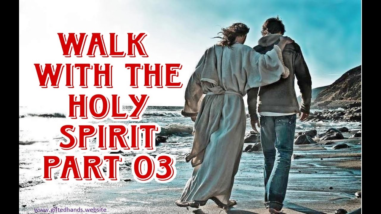 Walk with the Holy Spirit 03 | Rev. Samuel Kingsley | Melchizedek ...