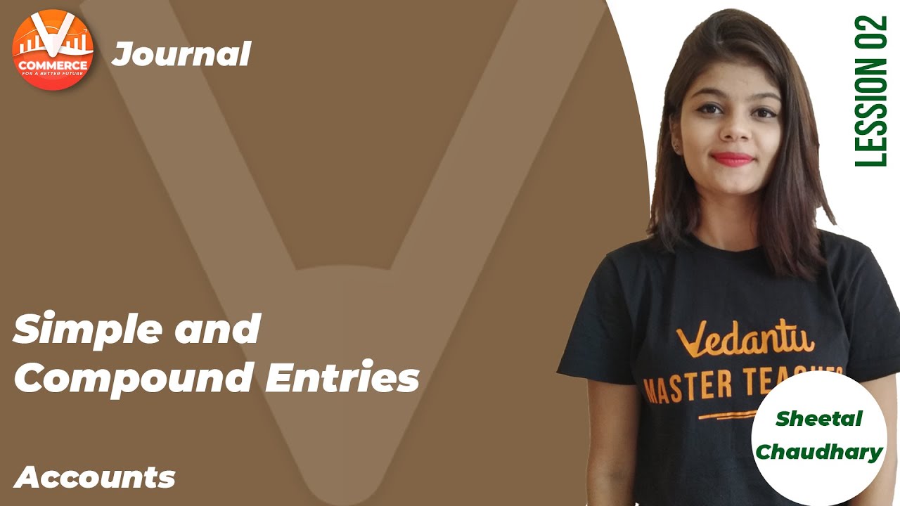 Journal - 2 | Simple and Compound Entries | Class 11 Accountancy ...