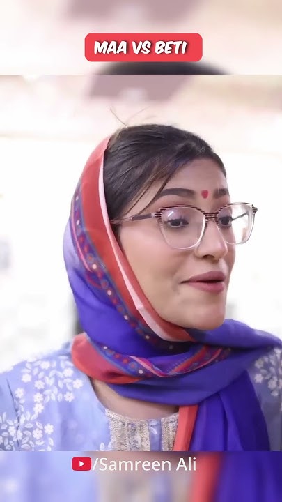 Maa Vs Beti Part 2 - YouTube